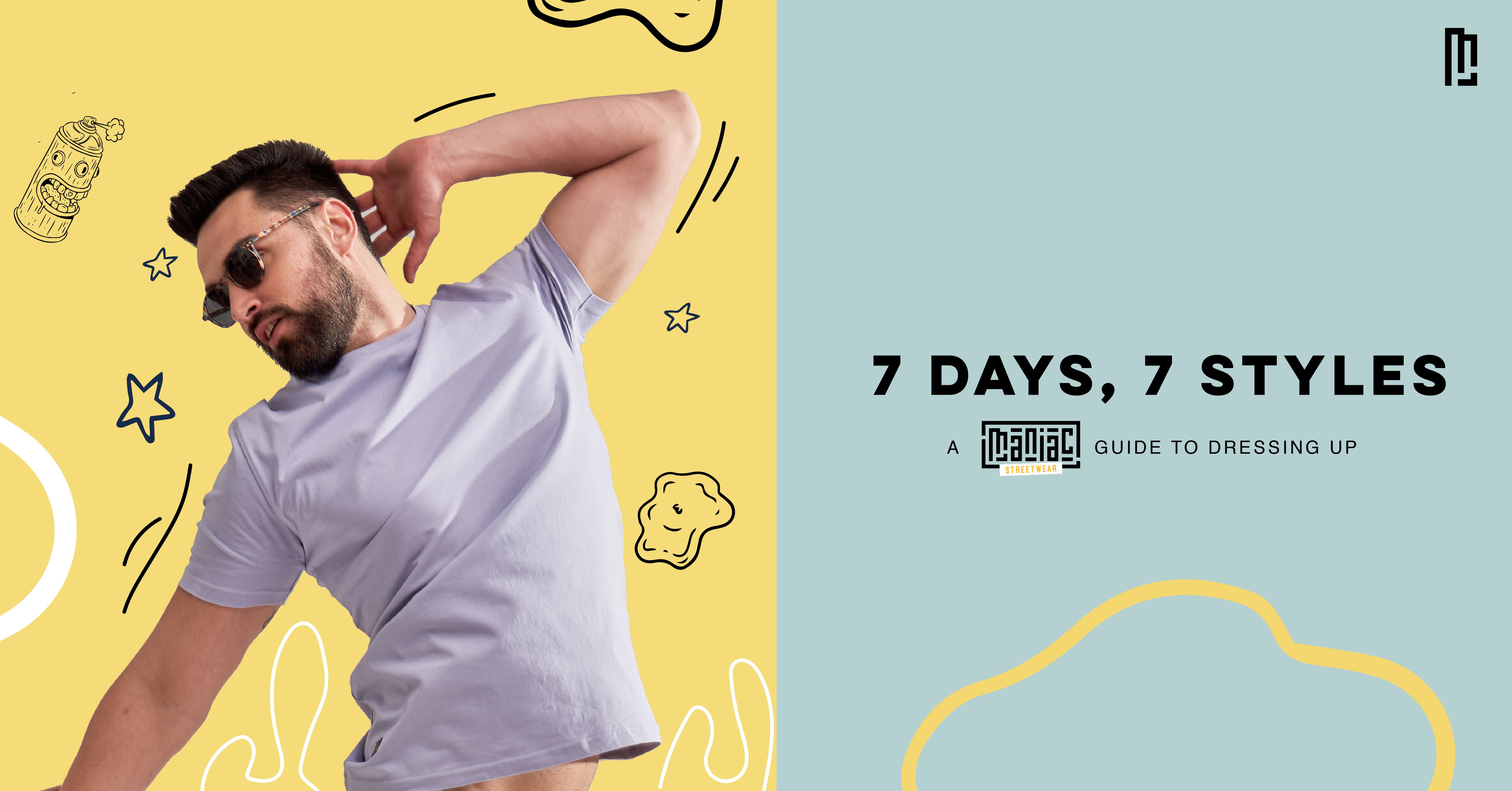 7 days, 7 looks – ManiacLife.com